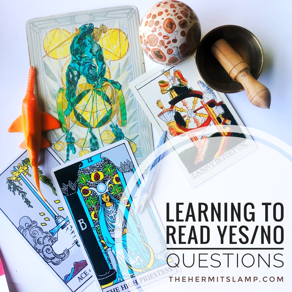 Learning How to Read Tarot for Yes or No Questions | The Hermit's Lamp